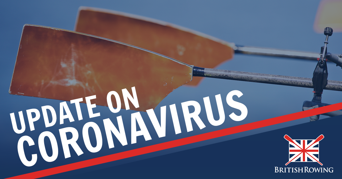 Latest British Rowing Advice on Coronavirus (COVID-19) - British Rowing