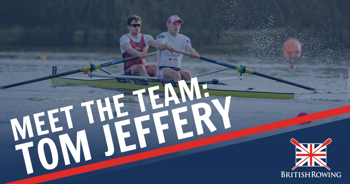 Meet the Team: Tom Jeffery - British Rowing