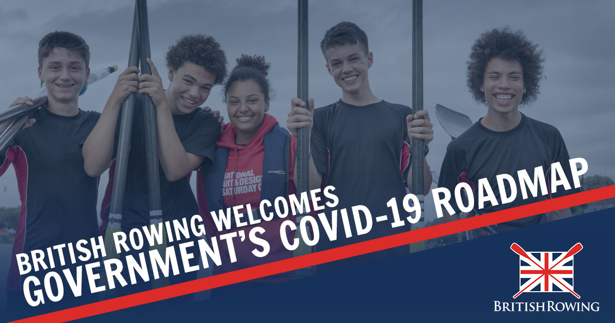 British Rowing welcomes Government’s COVID-19 Roadmap - British Rowing