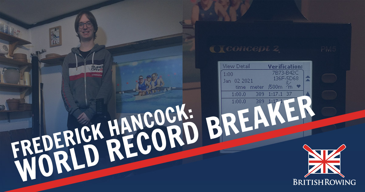 Frederick Hancock breaks indoor rowing world record - British Rowing