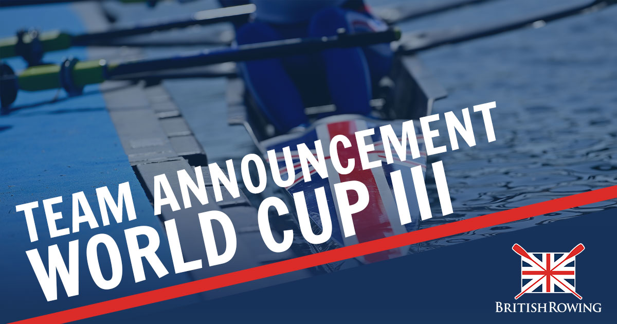 Great Britain ‘Project Paris’ squad to race at World Rowing Cup III ...