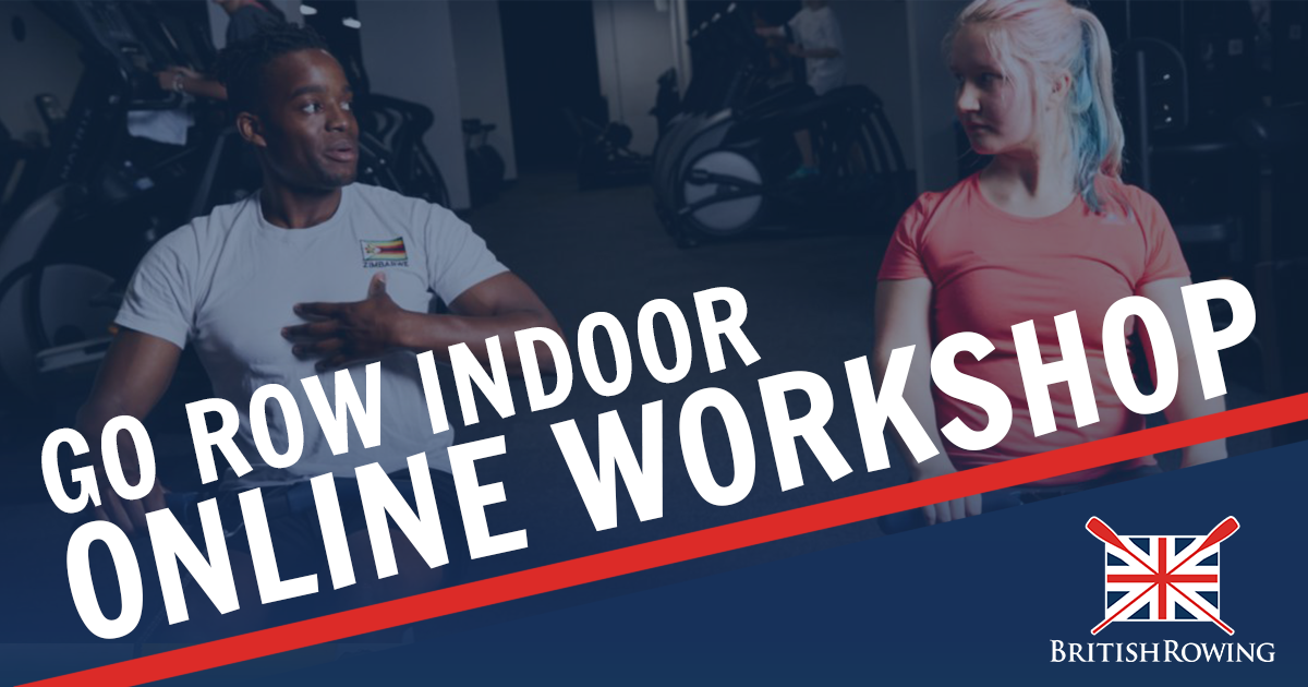 Go Row Indoor Online Training Module - British Rowing