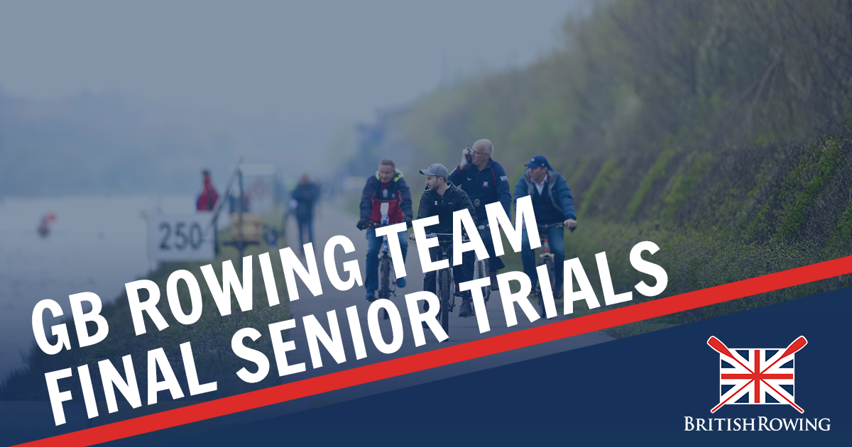 The GB Rowing Team Final Senior Trials - Draws and Results - British Rowing