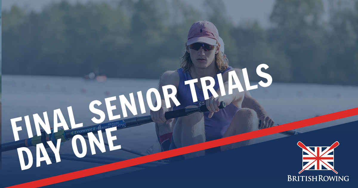 GB Rowing Final Trials Return to Caversham - Day One - British Rowing